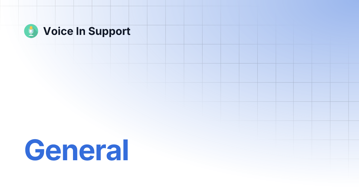 General | Voice In Support